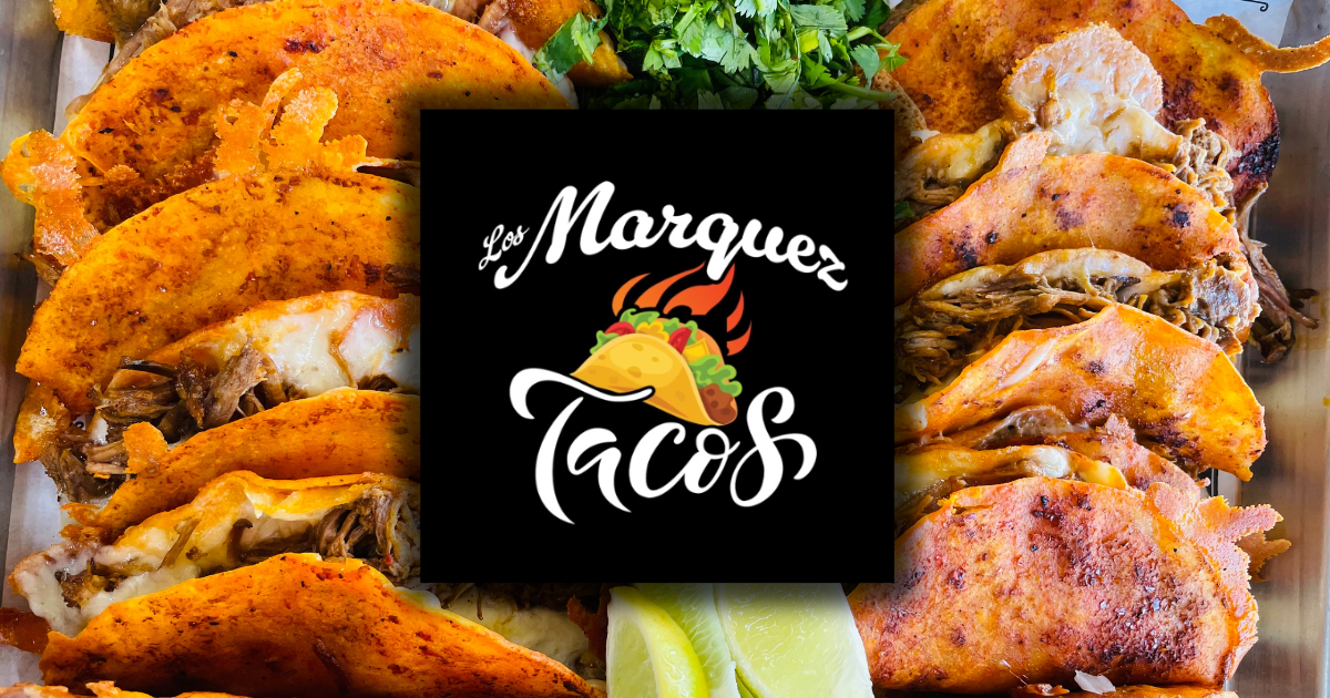 Menu - Los Marquez Tacos